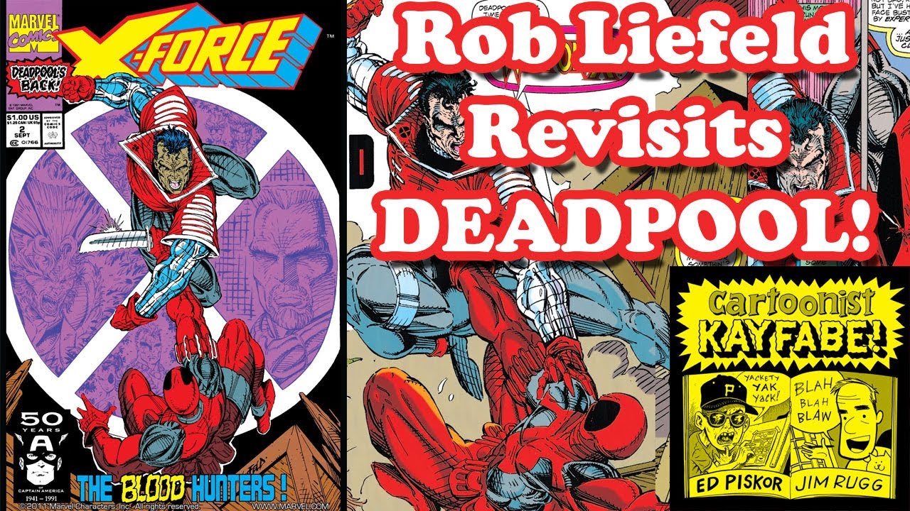 Rob Liefeld Builds onto His DEADPOOL Character in X-Force issue 2 ...