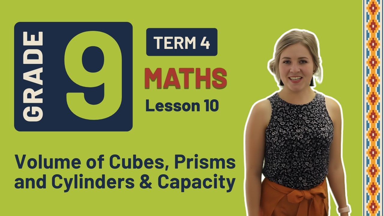 Gr9 Maths | Term 4 Lesson 10 | Volume of Cubes, Prisms and Cylinders ...