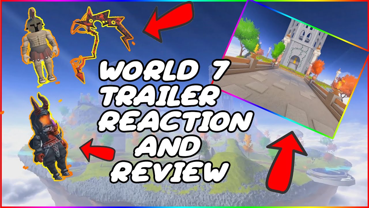 WORLD 7 TRAILER REACTION AND REVIEW!!! [ROBLOX] - YouTube