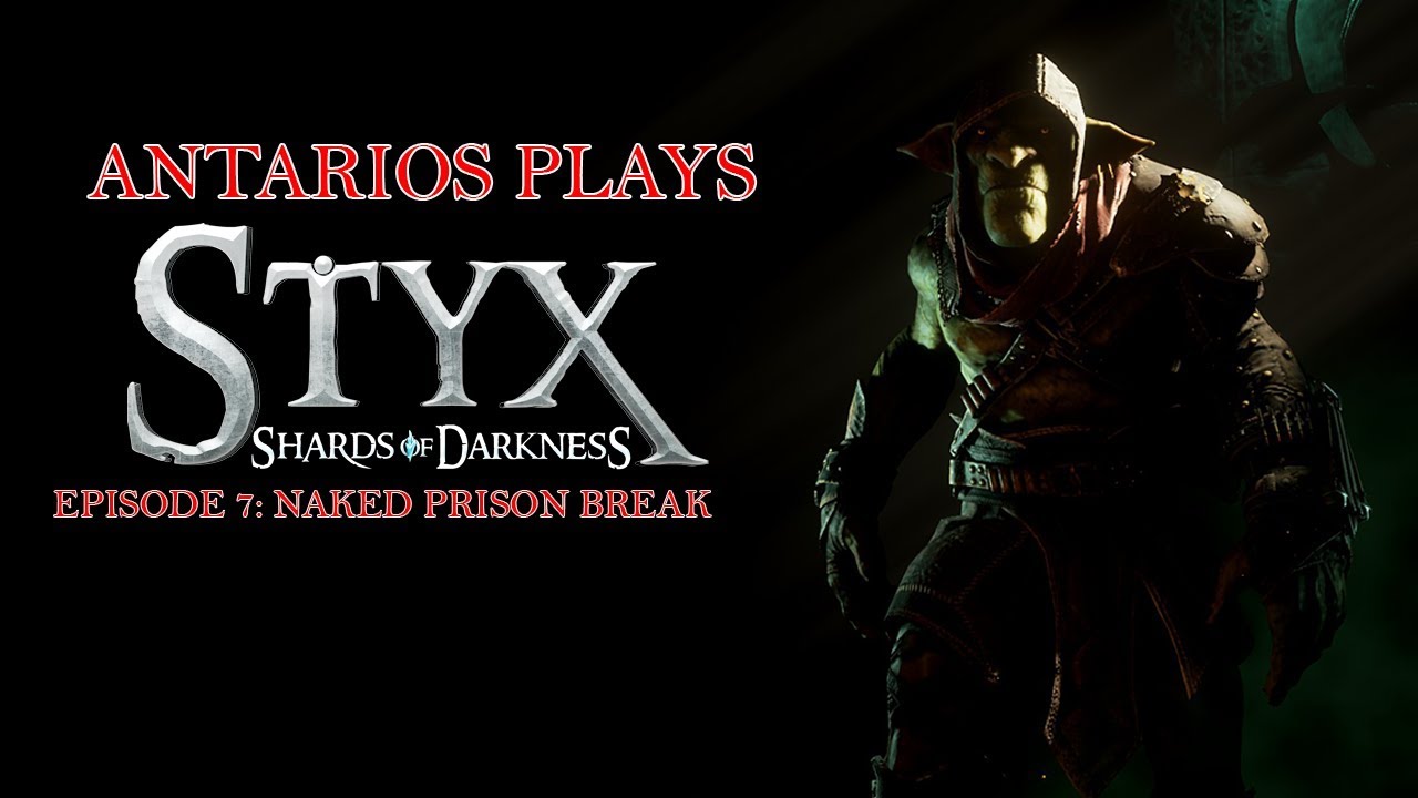 DWARVES CAN SMELL YOU | Styx: Shards of Darkness | PART 7 (DISCONTINUED ...