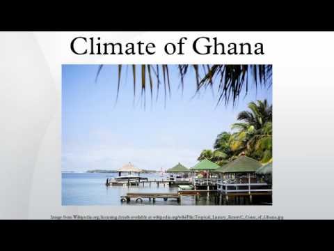 Climate of Ghana - YouTube