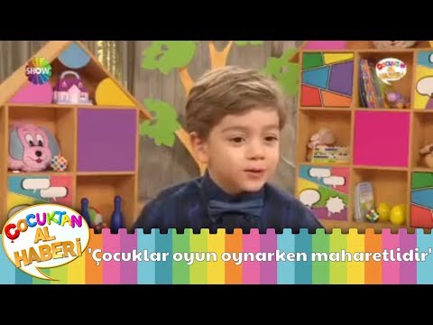 Tuğra 'Çocuklar oyun oynarken maharetlidir'