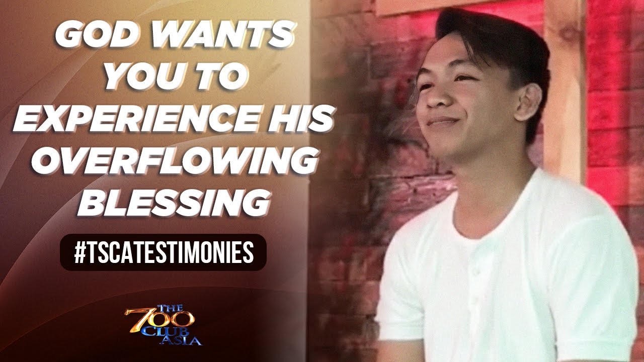 God Wants You to Experience His Overflowing Blessing | The 700 Club ...