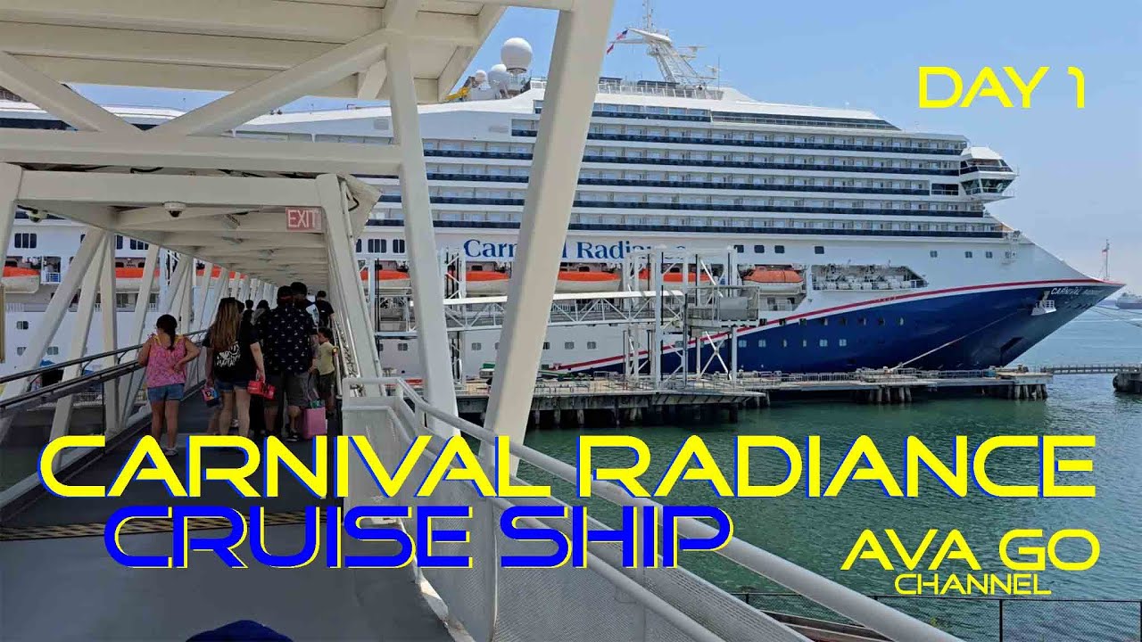 Carnival Radiance Cruise Ship Vacation Day 1 Ava Go Channel - YouTube