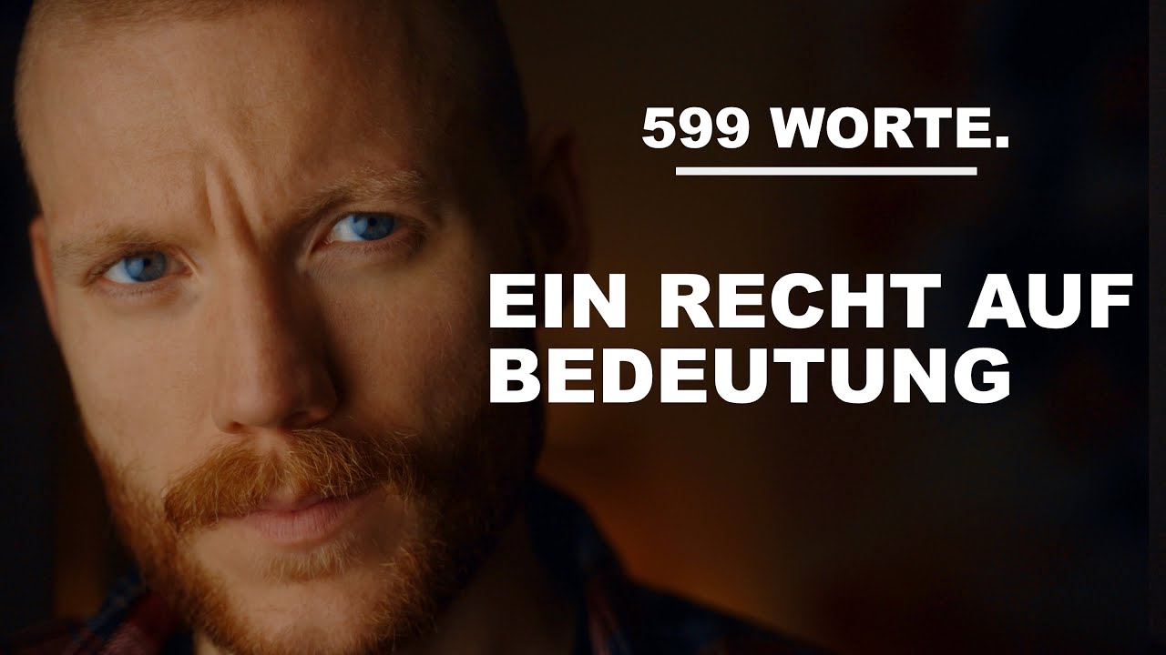 Das Recht auf BEDEUTUNG | 599 Worte - YouTube