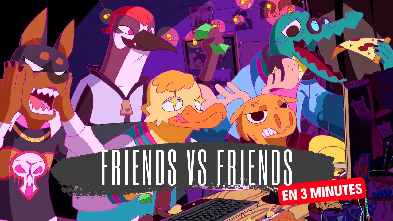 3 Minutes pour parler de...Friends Vs Friends - YouTube