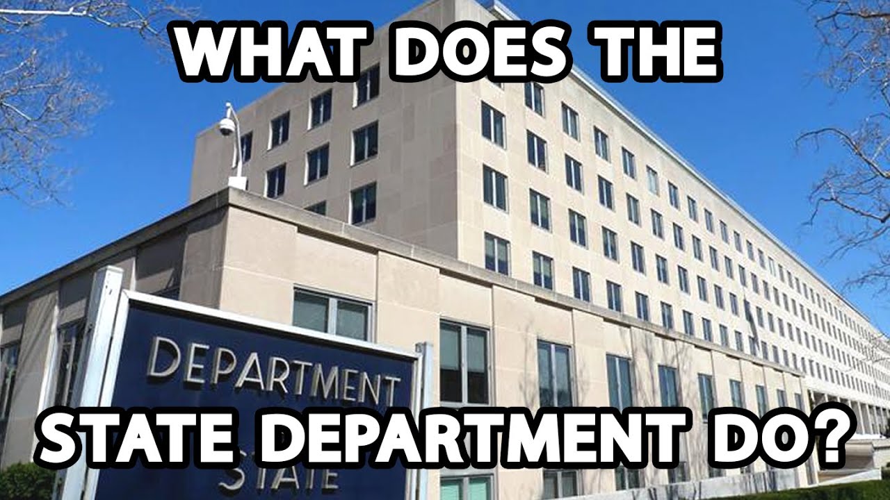 What is the Job of the State Department? - YouTube