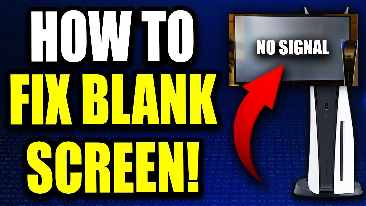 PS5: How to Fix Blank Screen / No HDMI Signal + Tips - YouTube