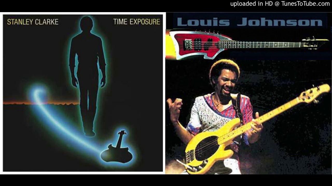 ★01 PLAY THE BASS 10''' Stanley Clarke & Louis Johnson - YouTube