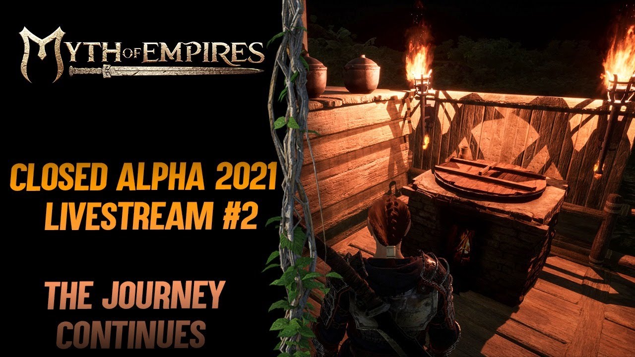 MYTH OF EMPIRES 🏯 2021 CLOSED ALPHA #2 - The Journey Continues ...