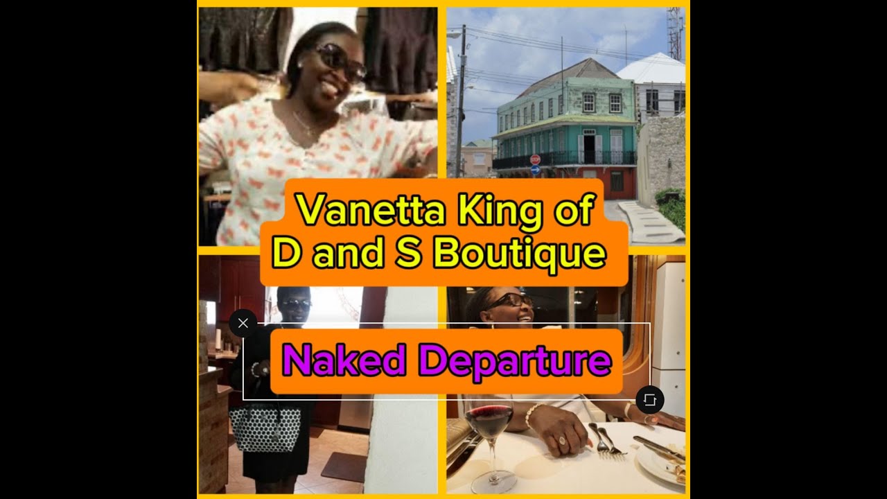 Vanetta King of D and S Boutique (James Street, B’town) died in route home to Barbados from ...