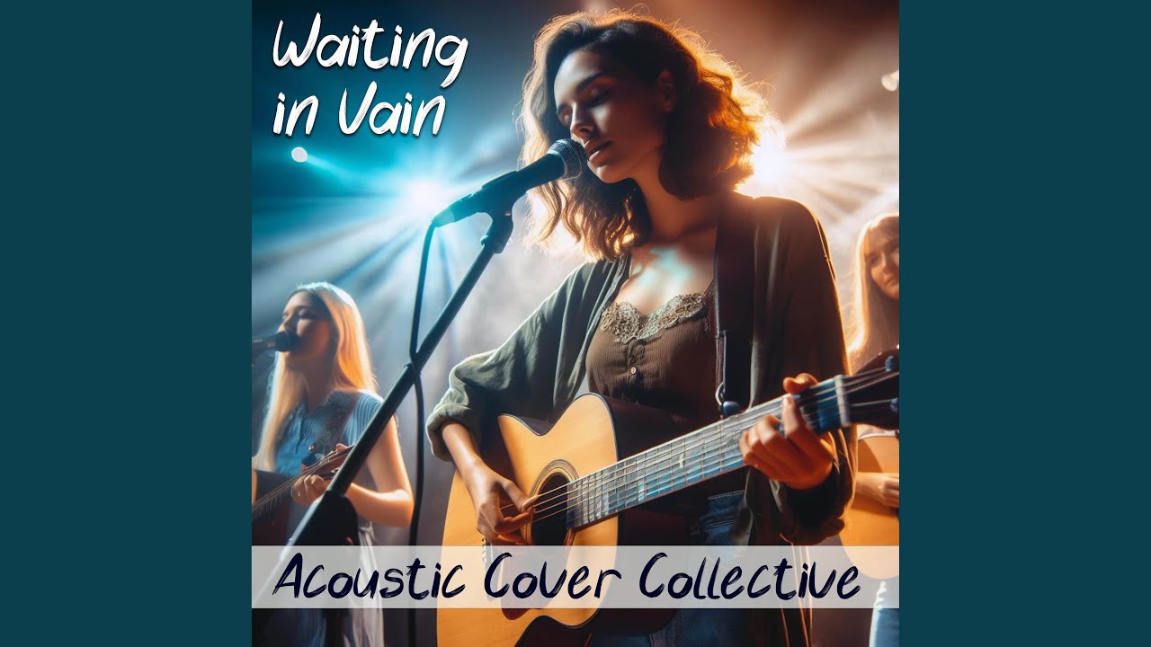 Waiting in Vain (Acoustic Cover) - YouTube