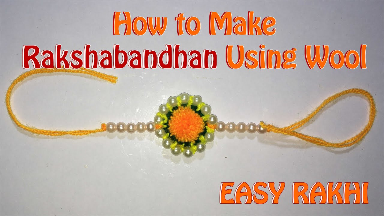 how to make || Rakhi || Rakshabandhan || Wool design || School ...