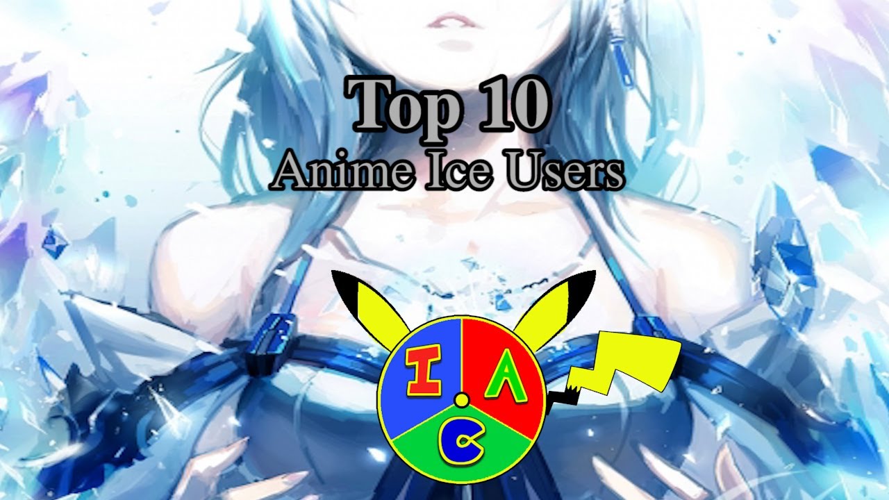 TOP 10: Ice Users - YouTube