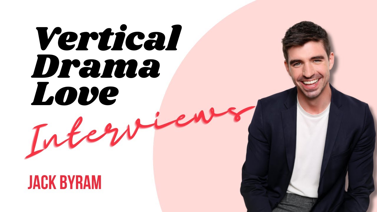 From Stand-Up Comedy to Vertical Drama Stardom | Jack Byram Interview ...