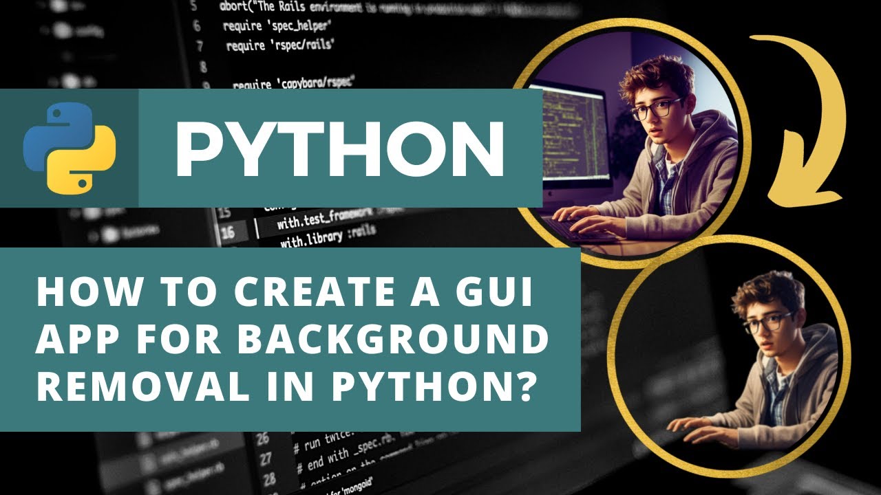How To Create A Gui App For Background Removal With Tkinter And Rembg In Python Youtube 6849
