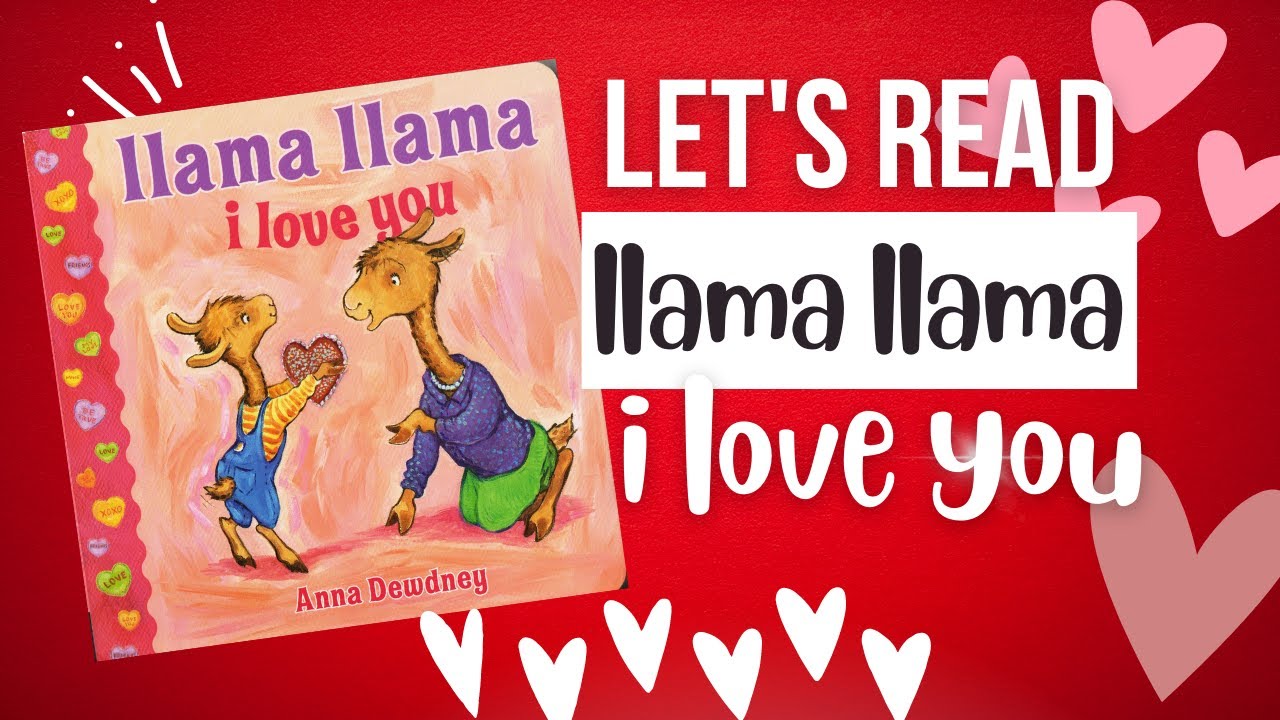 Lets Read Llama Llama I Love You kids book - YouTube