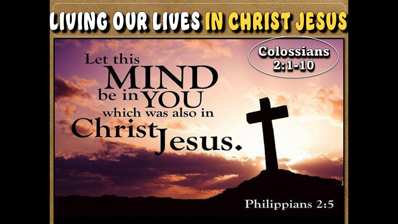 Living Our Lives In Jesus Christ - YouTube