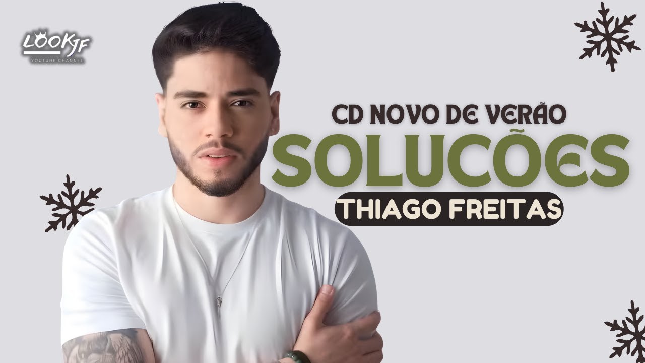 Thiago Freitas - Soluções CD Novo de Verão 2024 - YouTube
