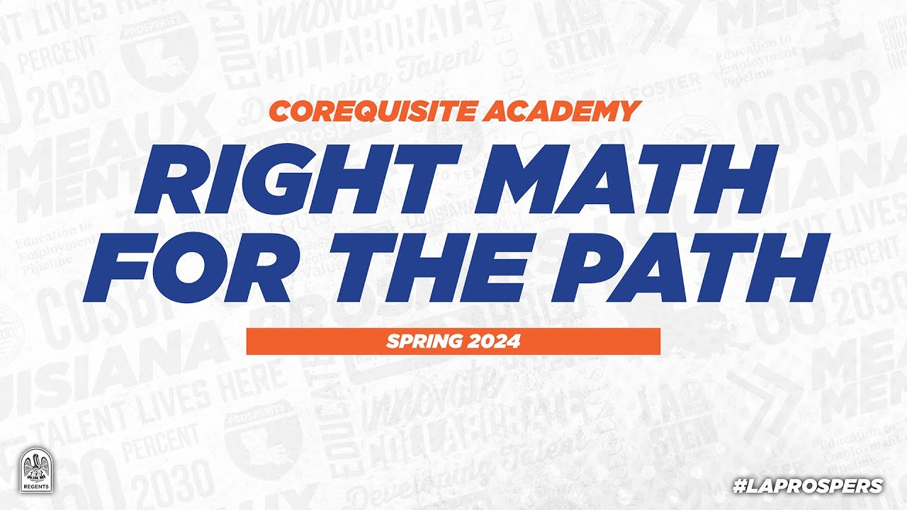 Spring 2024 Corequisite Academy: Right Math for the Path - YouTube