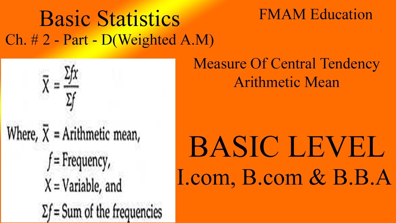 Ch 2 Part D Weighted Arithmetic Mean YouTube ch-2-part-d-weighted-arithmetic-mean-youtube