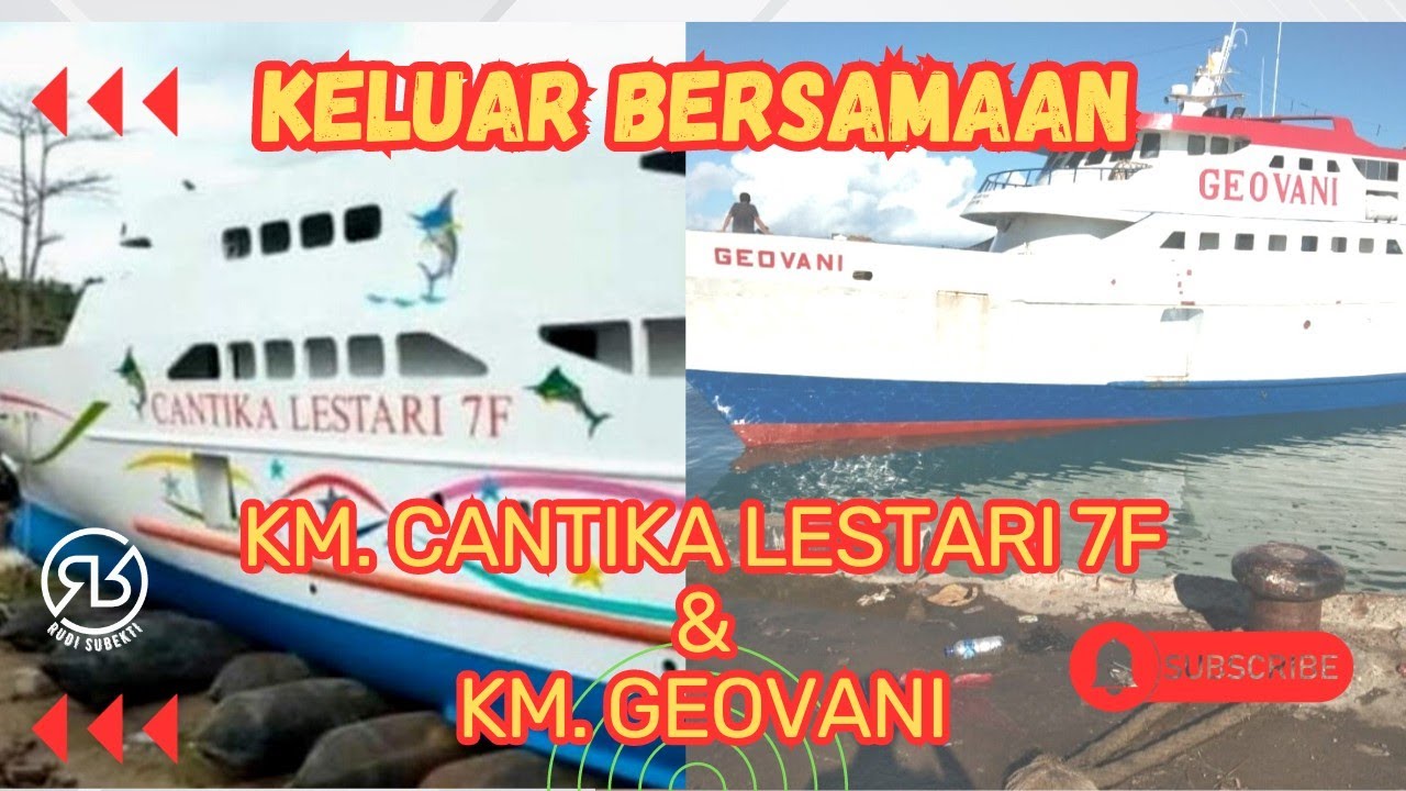 KM GEOVANI DAN KM CANTIKA LESTARI 7F KELUAR BERSAMAAN YouTube km-geovani-dan-km-cantika-lestari-7f-keluar-bersamaan-youtube