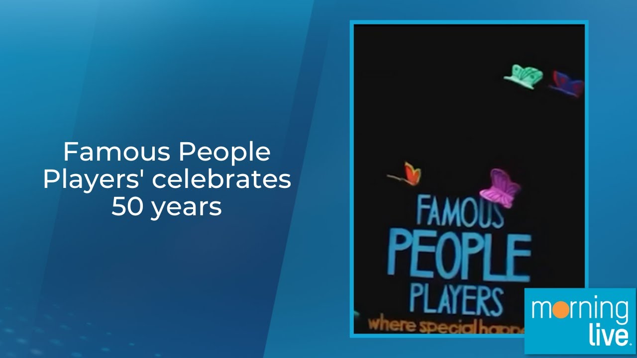 Famous People Players' celebrates 50 years - YouTube