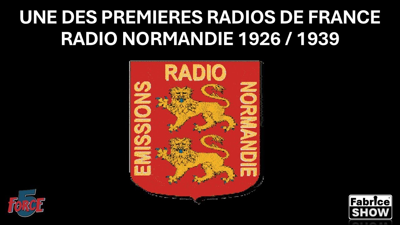 HISTOIRE DE LA RADIO RADIO NORMANDIE - YouTube