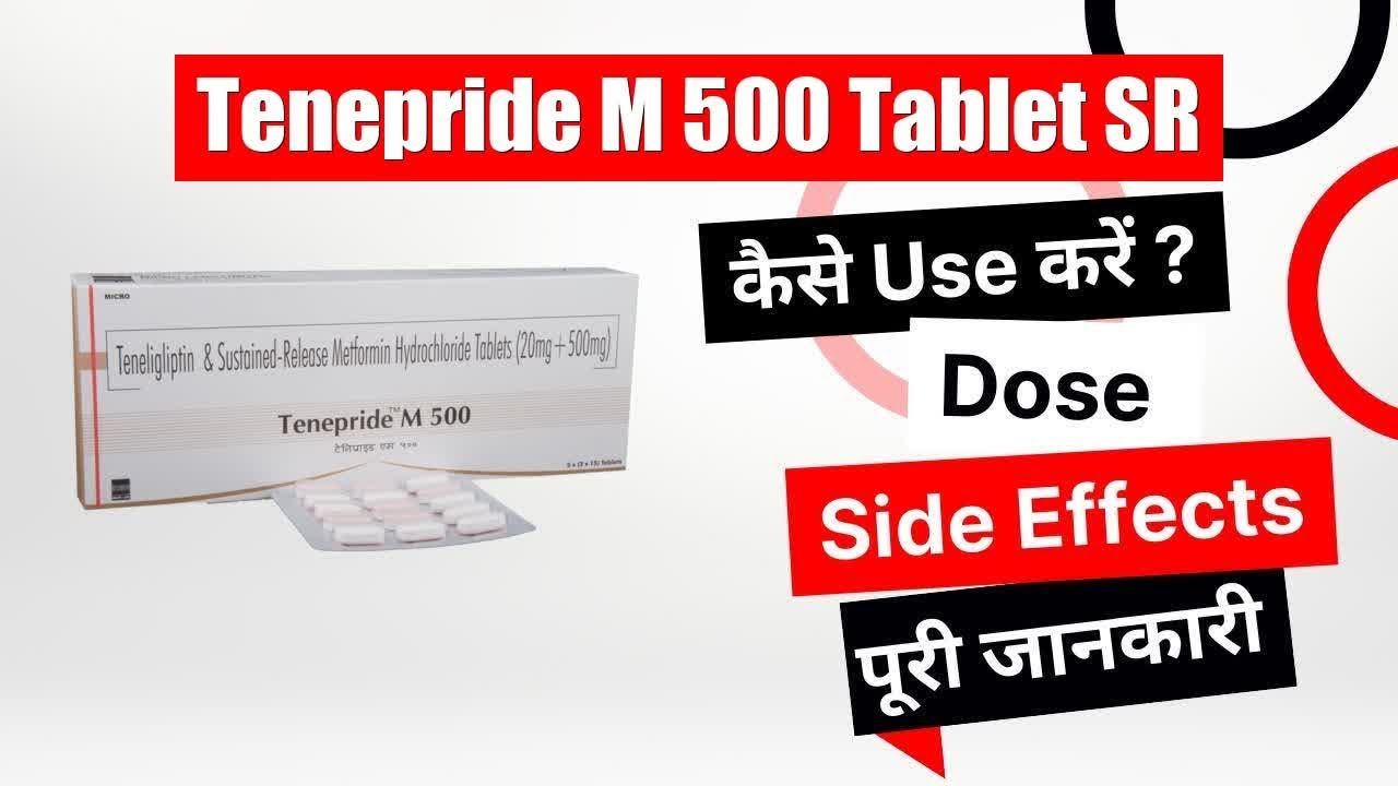 Tenepride M 500 Tablet SR Uses in Hindi | Side Effects | Dose - YouTube