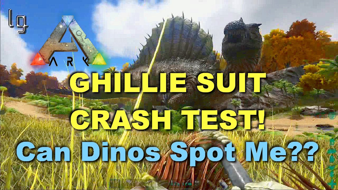 Ark: Survival Evolved - Ghillie Suit Crash Test, Pt 1 & Farewell To ...