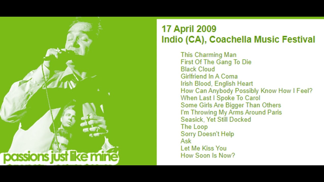 🎤 Morrissey - April 17, 2009 - Indio, CA, US - YouTube