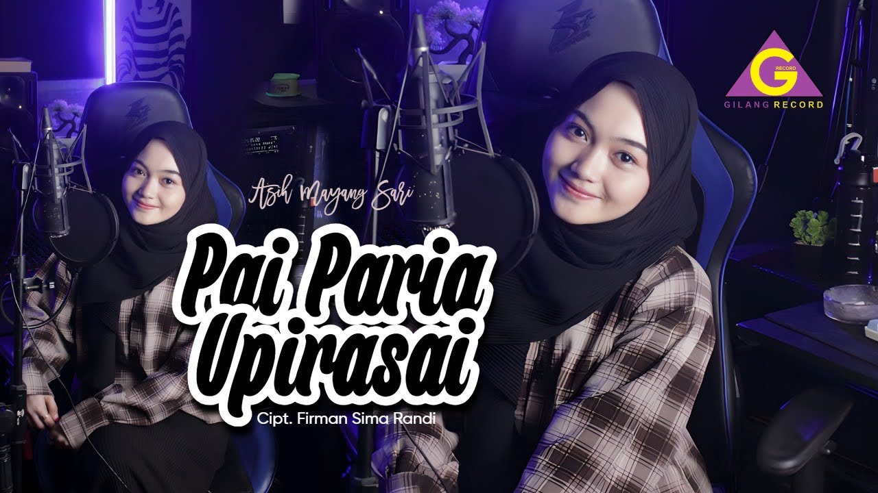 Asih Mayang Sari - Pai Paria Upirasai - YouTube