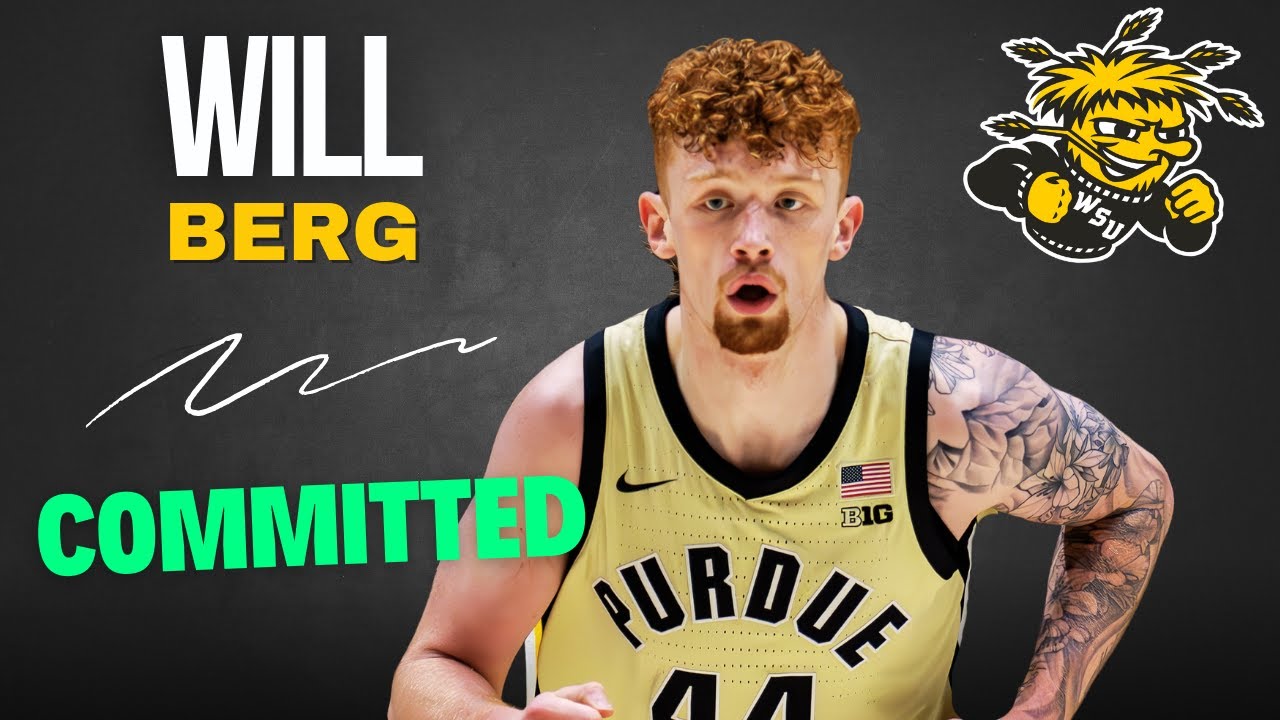 Former Purdue Center Will Berg Commits To Wichita State! - YouTube