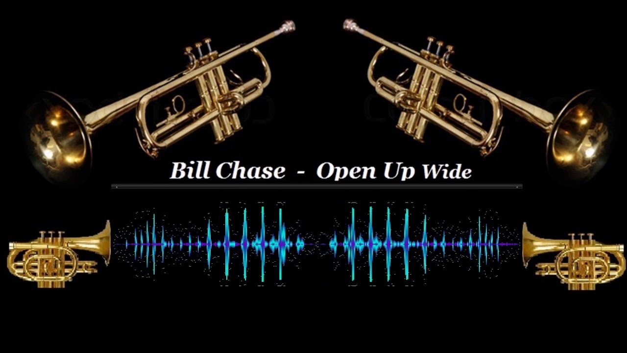 Bill Chase ♪ Open Up Wide ♪ - YouTube