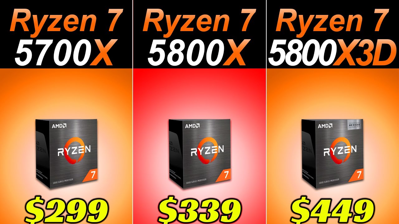 R7 5700X Vs R7 5800X Vs R7 5800X3D How Much Performance Difference