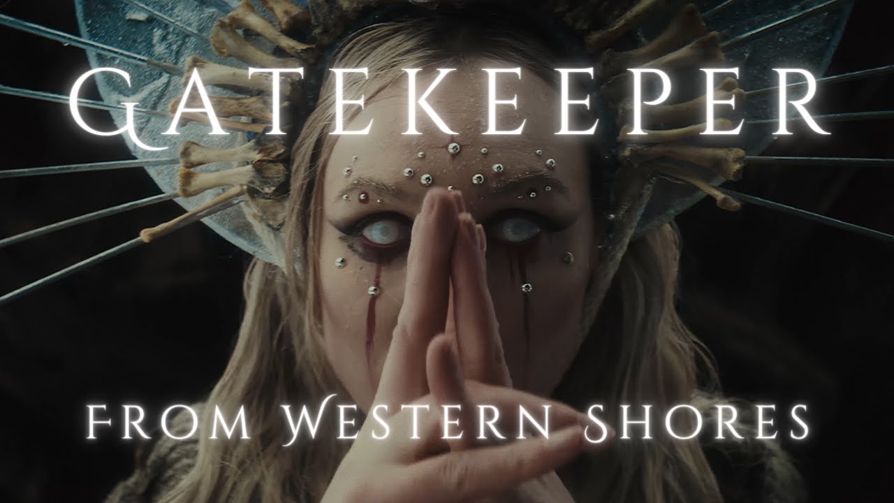 GATEKEEEPER - From Western Shores (OFFICIAL VIDEO) - YouTube