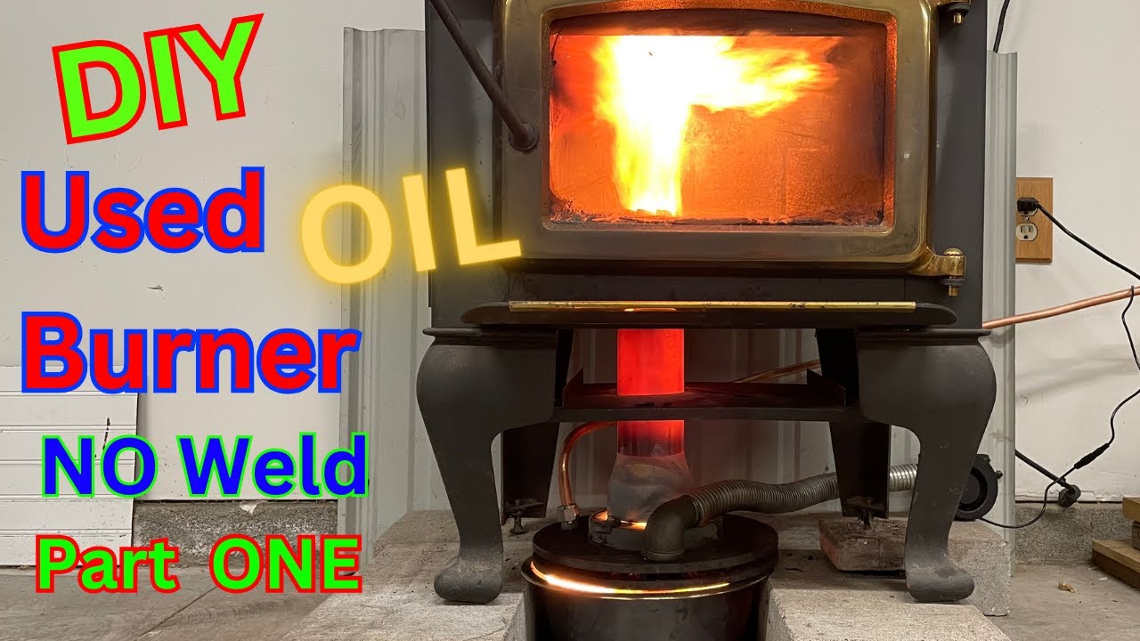 Easy NO weld DIY used oil burner works awesome (PART 1) - YouTube