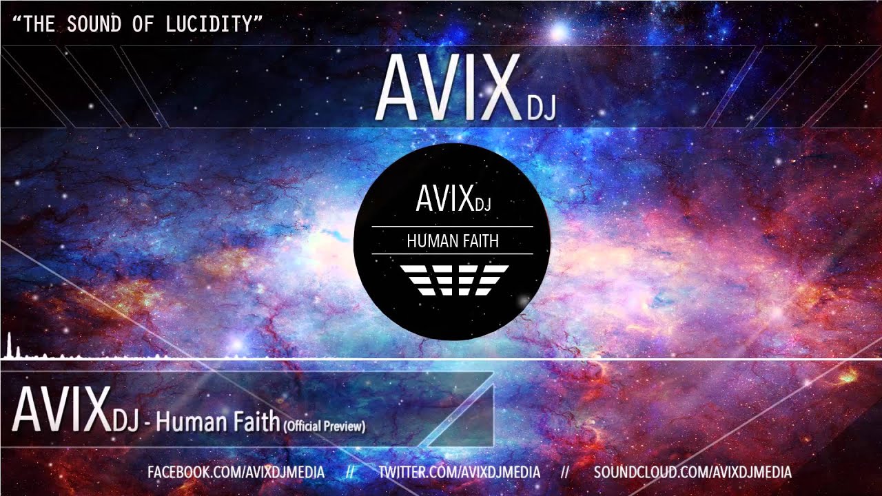 Avix DJ - Human Faith (Official Preview) - YouTube