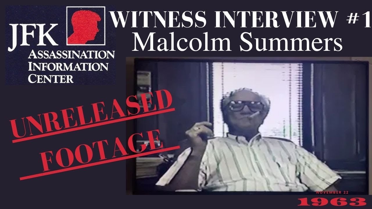 JFK Assassination Witness Interview, Episode 1 [UNRELEASED] - Malcolm ...