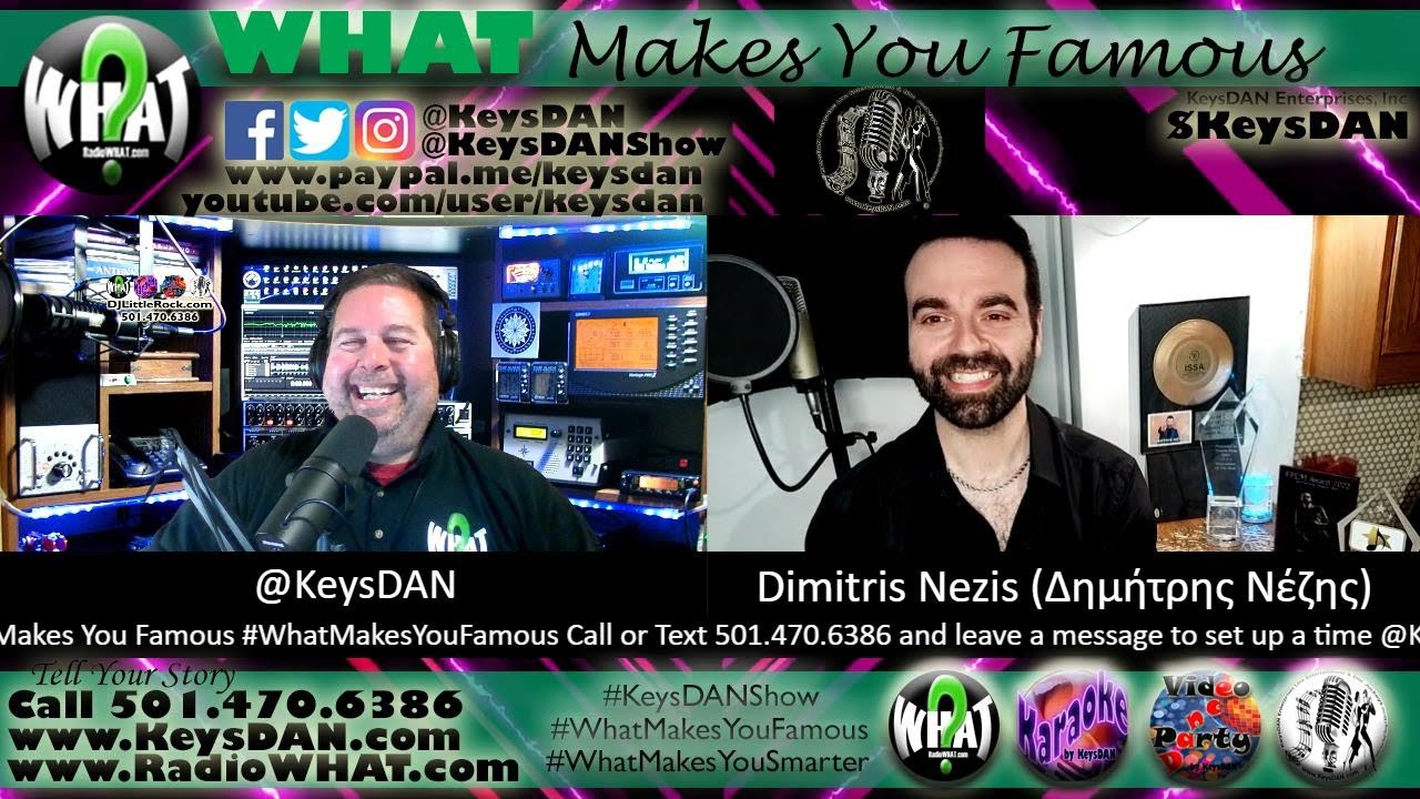 Dimitris Nezis Δημήτρης Νέζης What Makes You Famous #PODCAST # ...