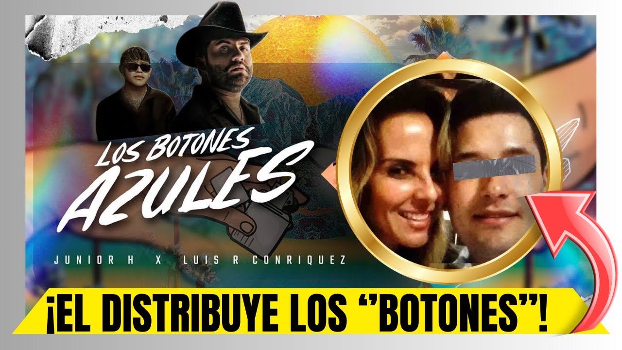 La VERDAD OCULTA de LOS BOTONES AZULES - Junior H x Luis R Conriquez ...
