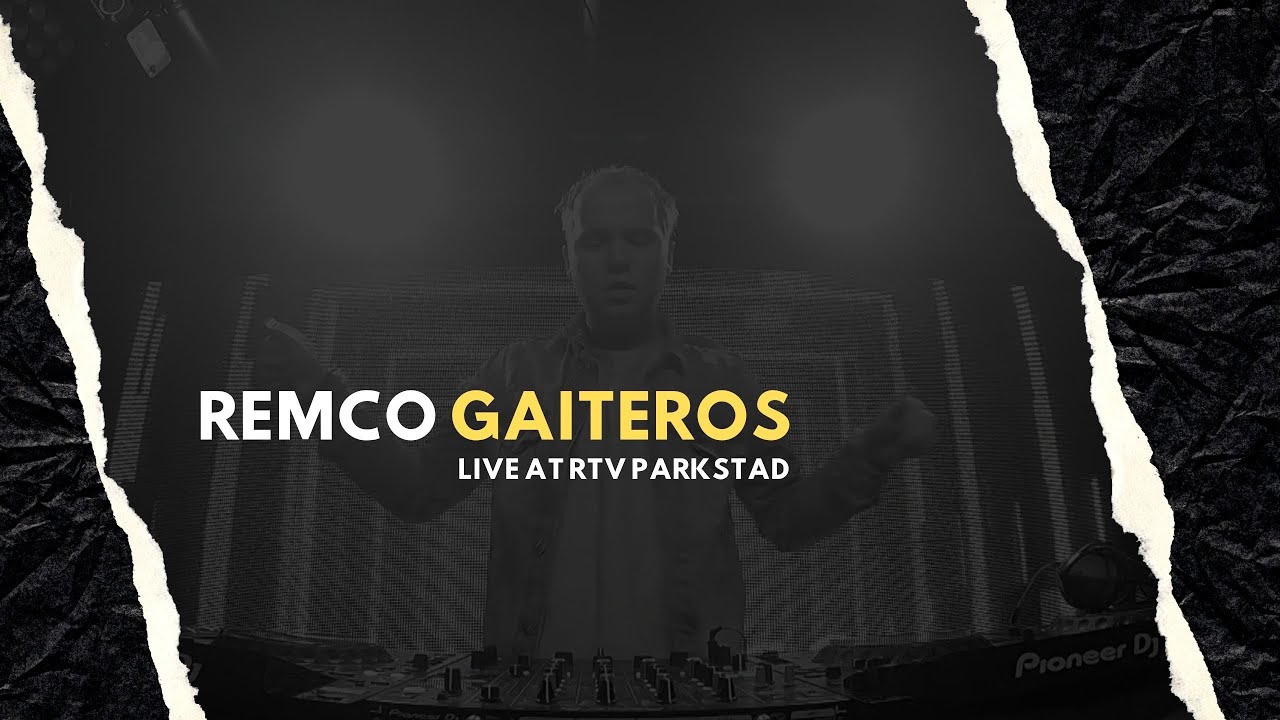 Remco Gaiteros (HOUSE SET) | RTV PARKSTAD - YouTube