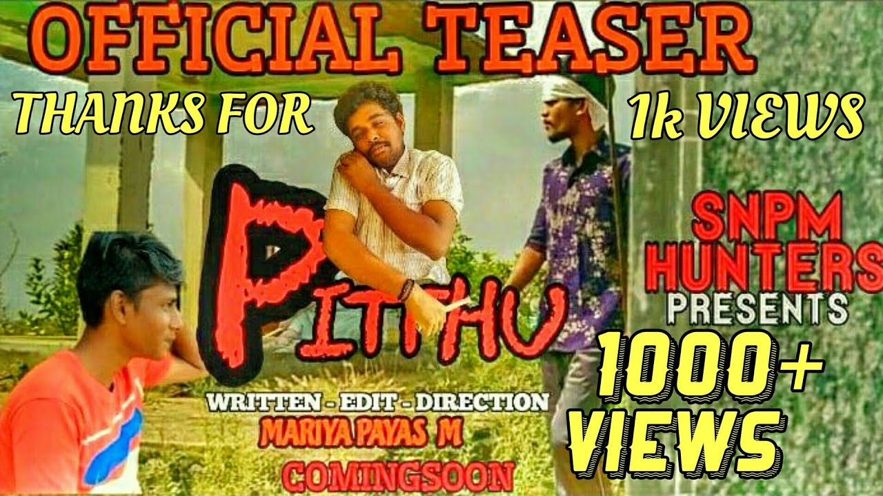 PITTHU - Tamil Short Film Teaser | SNPM HUNTERS - YouTube