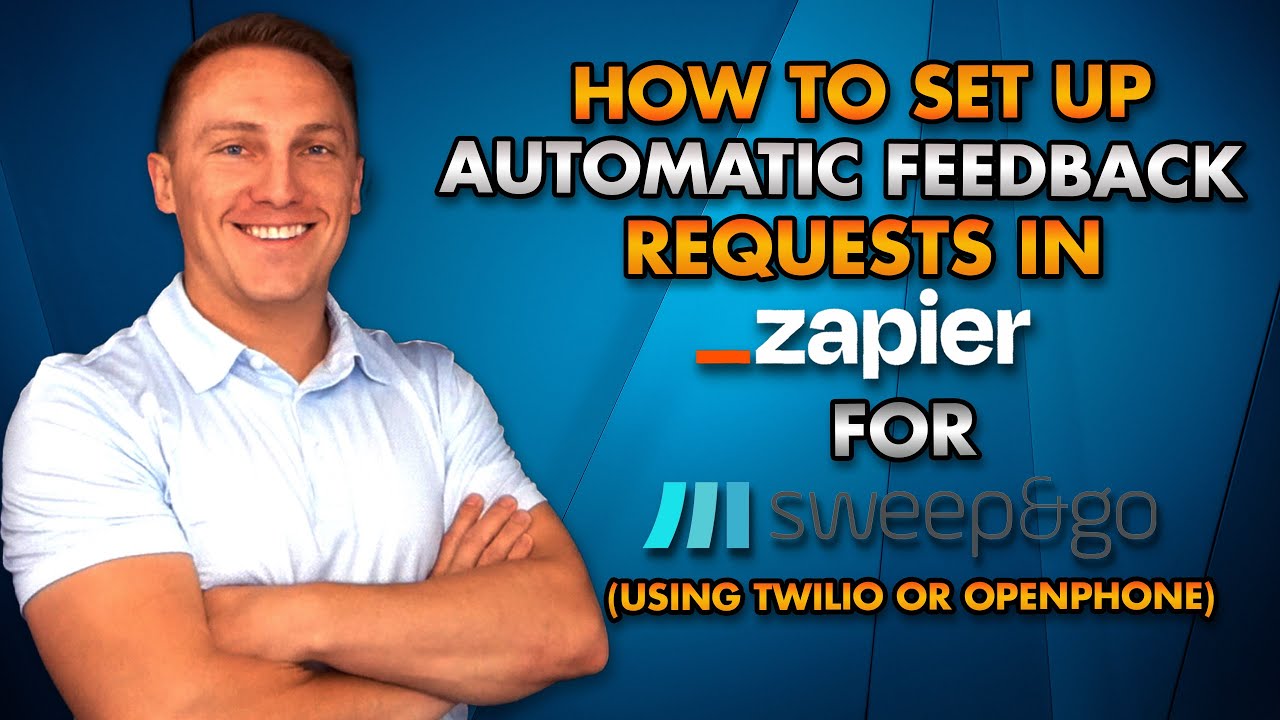 How to Automate Requests for Feedback from Customers on Sweep & Go in ...