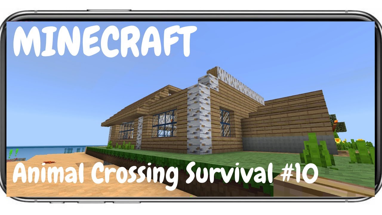 Minecraft Animal Crossing Survival Part 10 - YouTube