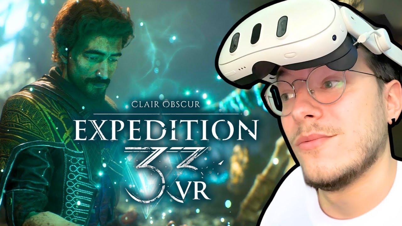 ☀️ VIAJE MAGICO con EXPEDITION 33 en REALIDAD VIRTUAL (UEVR - Meta Quest) - YouTube