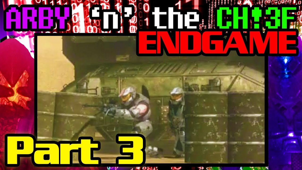 Arby 'n' the Chief | Endgame | Part 3 - YouTube