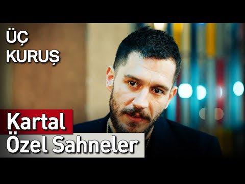 Üç Kuruş | 24. Bölüm Kartal Özel Sahneler 🦅