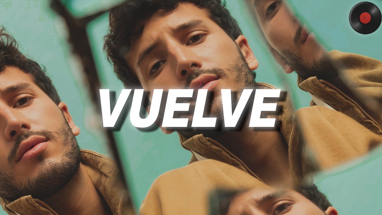 Sebastián Yatra, Beret - Vuelve (Letra) - YouTube