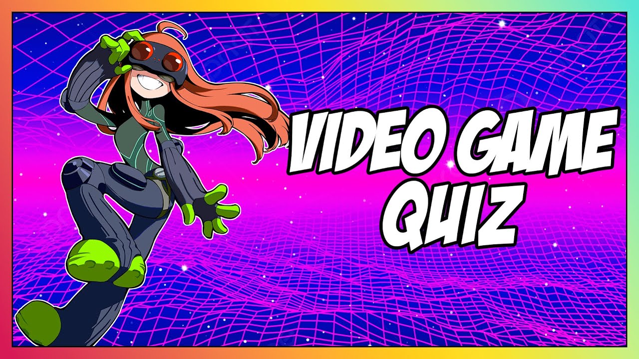 Video Game Quiz #10 - Images, Music, Characters, Locations and ...